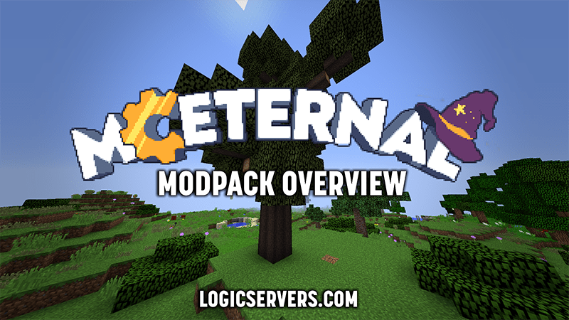 Minecraft Eternal Modpack Overview | LogicServers