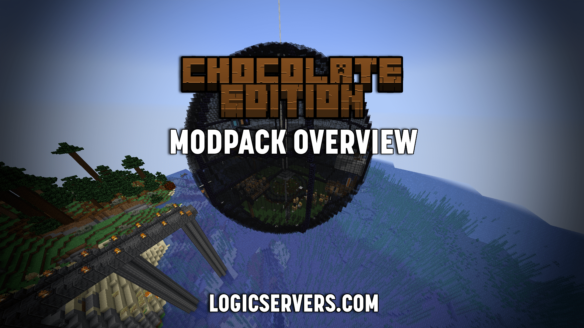 Minecraft: Chocolate Edition - An Overview… | LogicServers